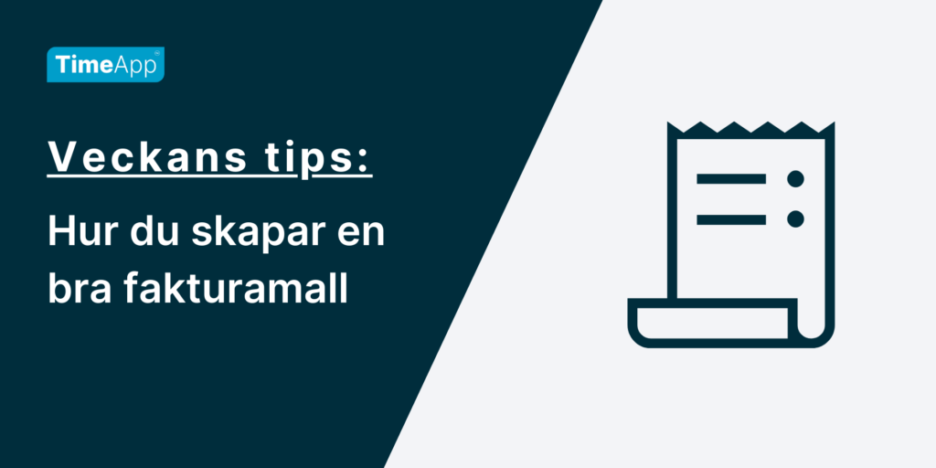 Hur du skapar en bra fakturamall - TimeApp